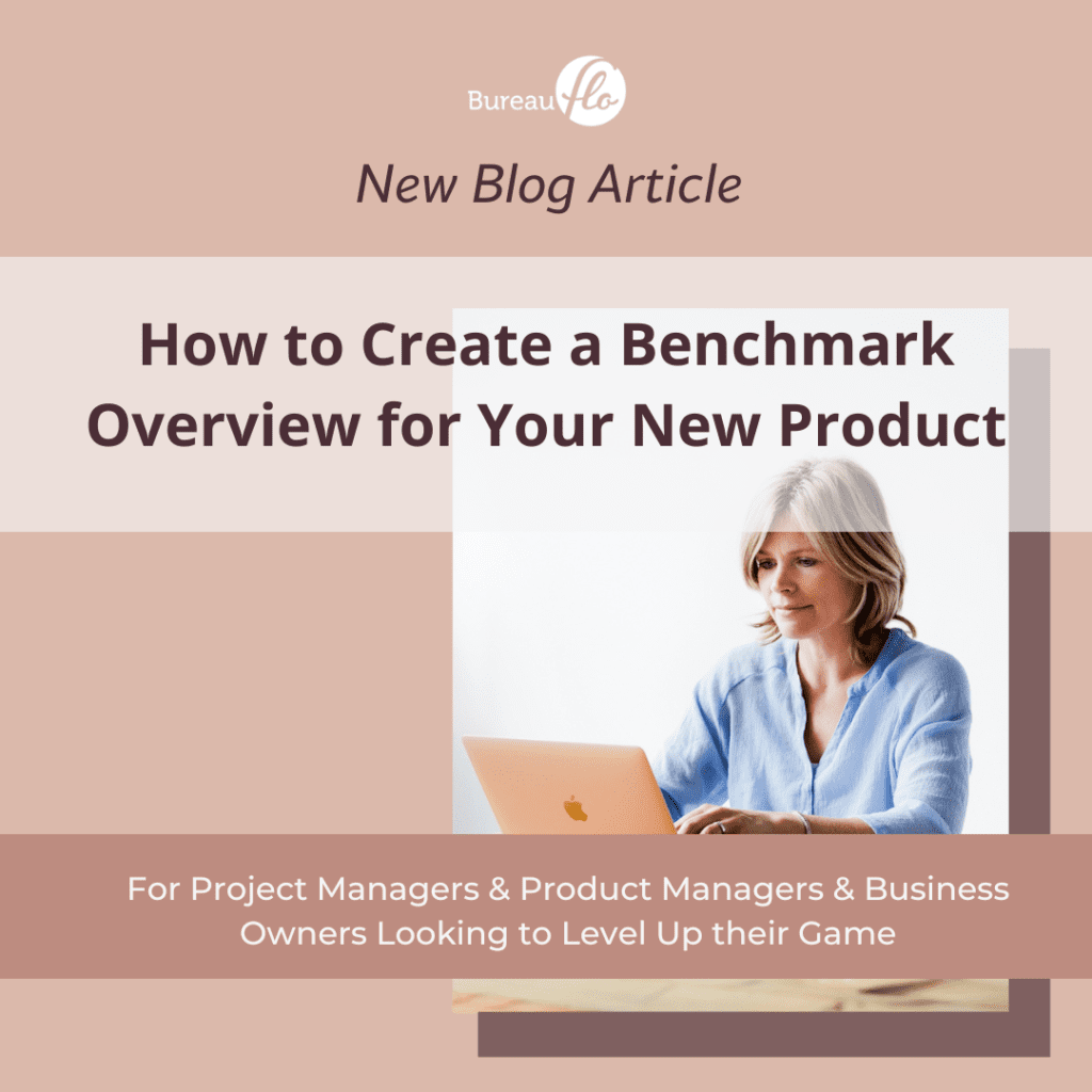 How to Create a Benchmark Overview for Your New Product? - bureauflo.com