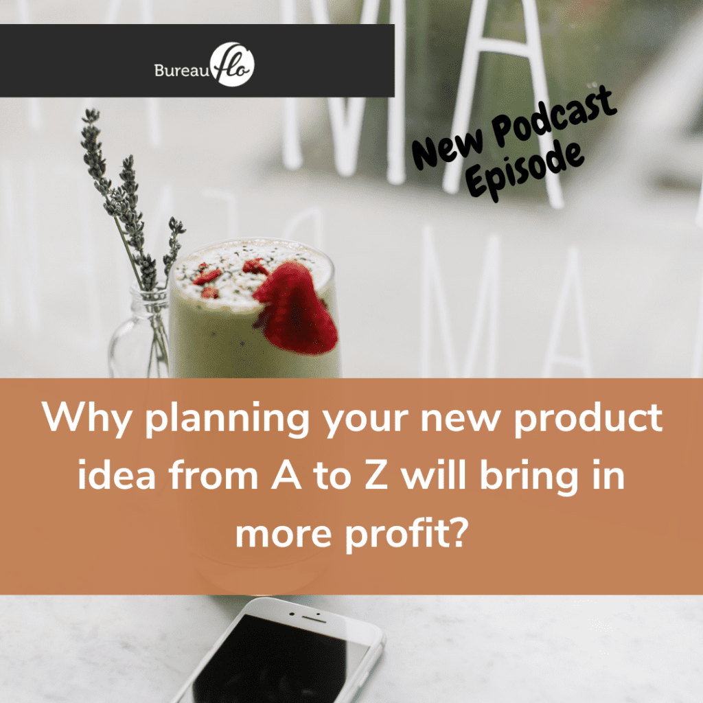Why planning your new product idea from A to Z will bring in more ...