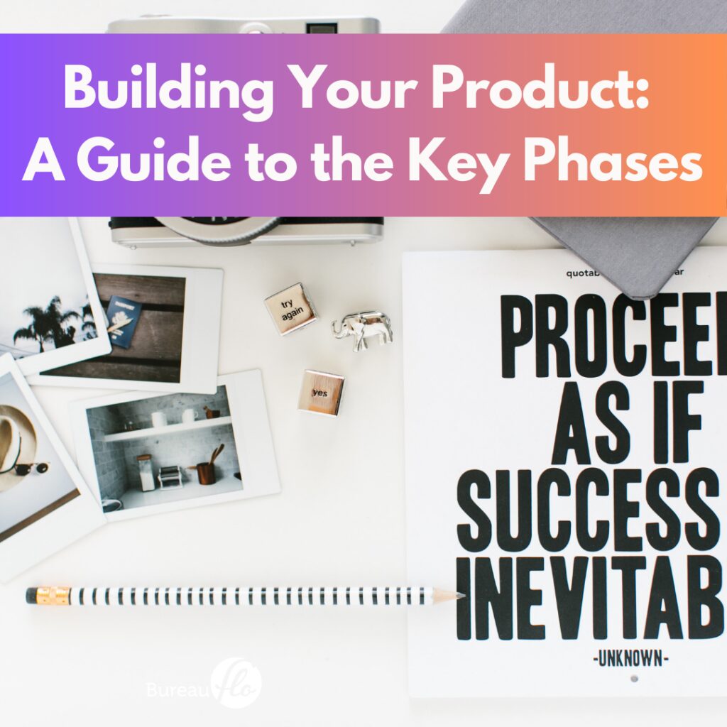 Structuring Your New Product Development: A Step-by-Step Guide - bureauflo.com